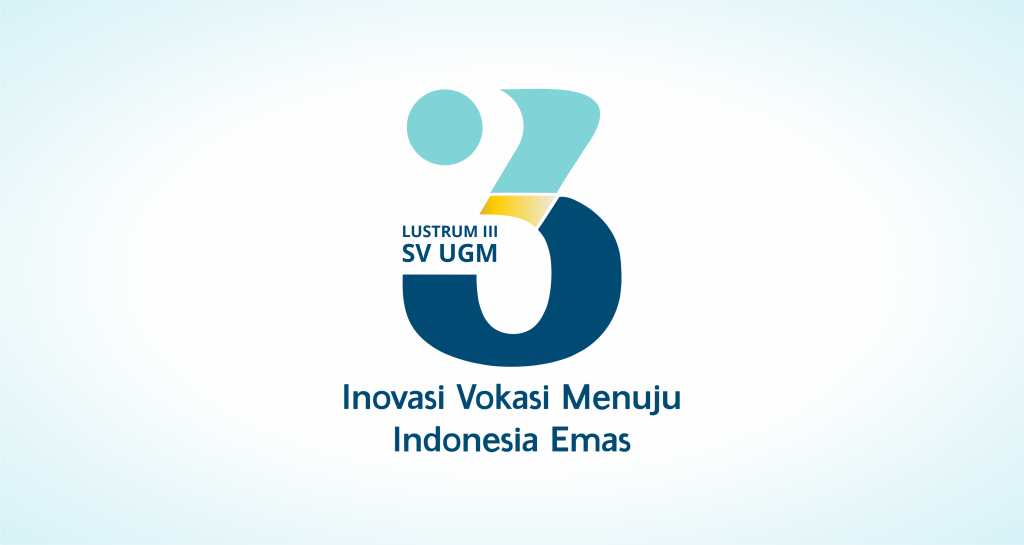 Lustrum III SV UGM – Sekolah Vokasi UGM